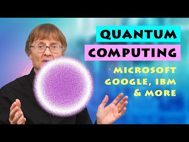 Free Video: Quantum Computing 2025 Update from ExplainingComputers ...