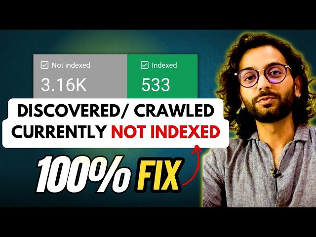 Free Video: Fix Google Search Console Errors - Discovered Currently Not Indexed and Crawled ...