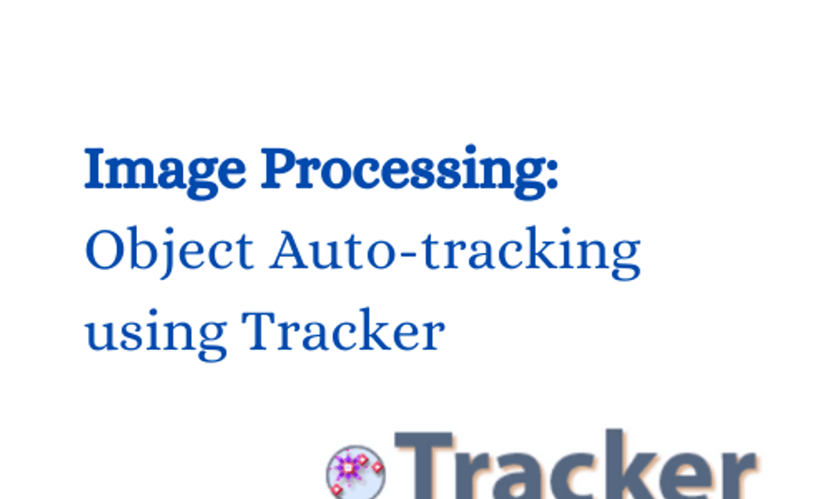 Online Course: Image Processing: Object Auto-tracking using Tracker ...