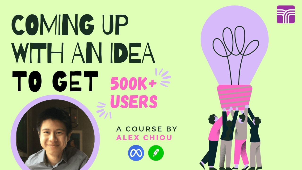 Online Course: Build Side Projects With 500k+ Users: Coming Up With An Idea from Taro | Class ...