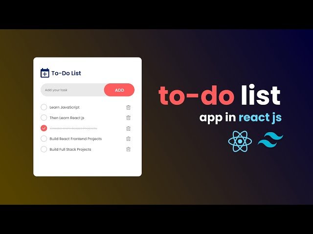 Free Video: How to Make To-Do List App Using React JS and Tailwind CSS from GreatStack | Class ...