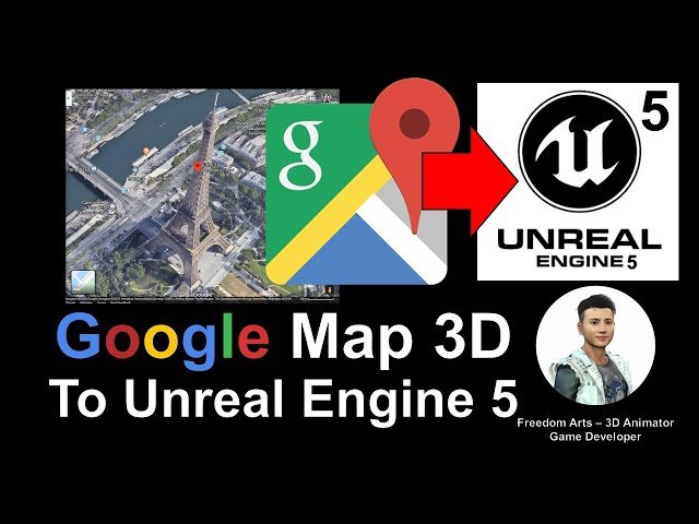 Free Video: Google Map 3D to Unreal Engine 5 - Full Tutorial from Freedom Arts - 3D Animation ...