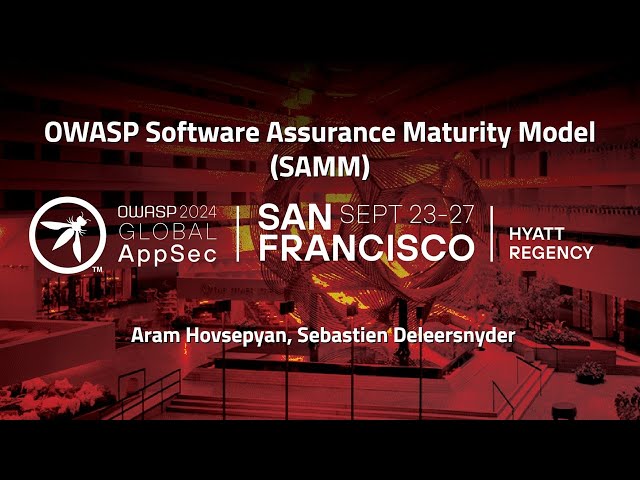 Free Video: OWASP Software Assurance Maturity Model (SAMM) - Interactive Introduction and Update ...