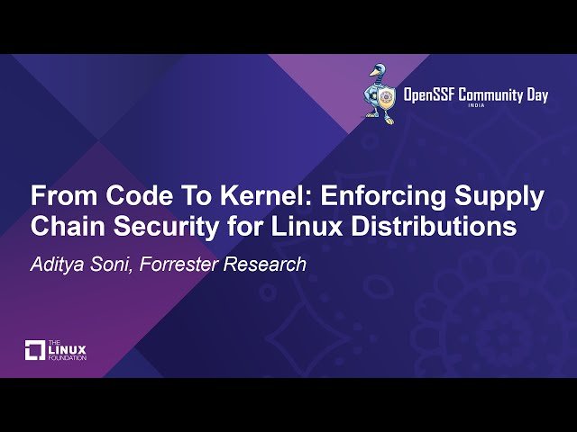 Free Video: From Code To Kernel - Enforcing Supply Chain Security for ...