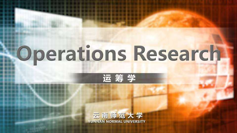 Free Course: Operations Research from Yunnan Normal University | Class ...