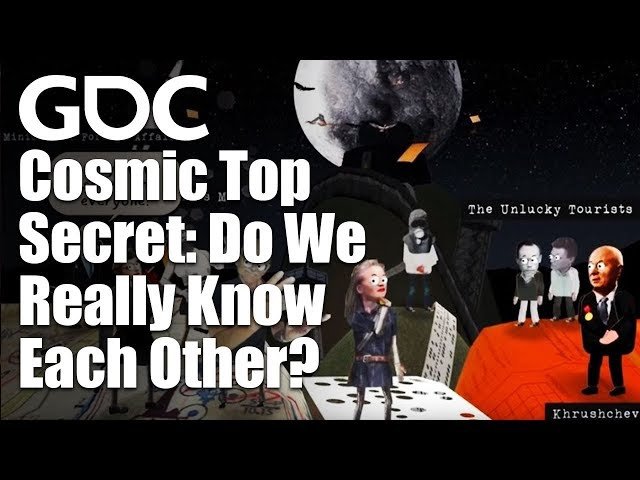 GDC (Game Developers Conference) Talk: Cosmic Top Secret - Do We Really ...