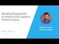 Free Video: Building PowerShell Functions That Support Pipeline Input from Trevor Sullivan ...