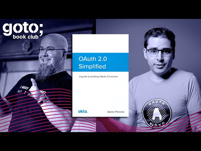 GOTO Conferences Talk: The Secrets of OAuth 2.0 Part 1/2 from GOTO Conferences | Class Central