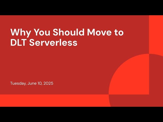 Free Video: Why You Should Move to DLT Serverless from Databricks | Class Central