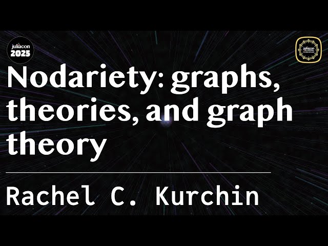 Free Video: Nodariety - Graphs, Theories, and Graph Theory from The ...