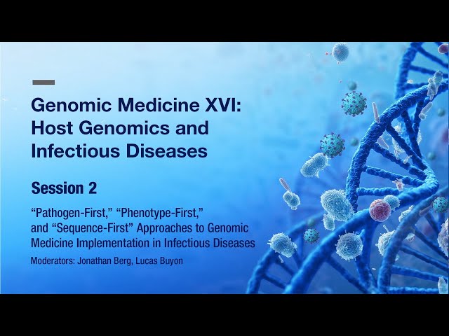 Free Video: Pathogen-First, Phenotype-First, and Sequence-First ...