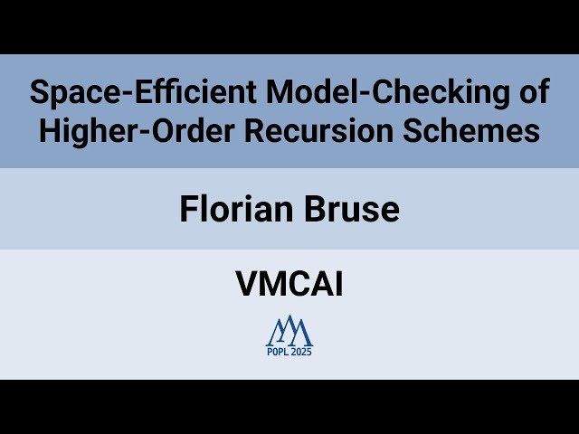 Free Video: Space-Efficient Model-Checking of Higher-Order Recursion Schemes from ACM SIGPLAN ...