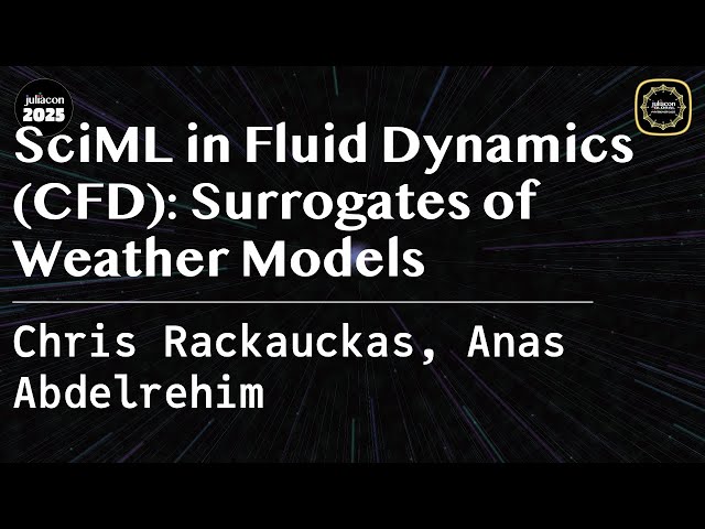 Free Video: SciML in Fluid Dynamics - Surrogates of Weather Models from ...