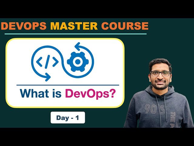 Free Video: What is DevOps? - DevOps Master Course - Day 1 from Rahul Wagh | Class Central