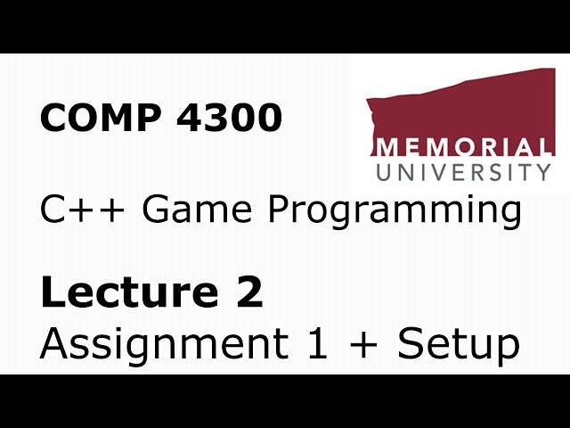 Free Video: Game Programming - Assignment 1 and Programming Environment Setup - Lecture 2 from ...