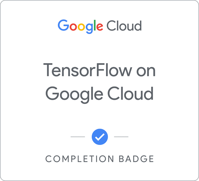 Online Course: TensorFlow on Google Cloud - Locales from Google | Class ...