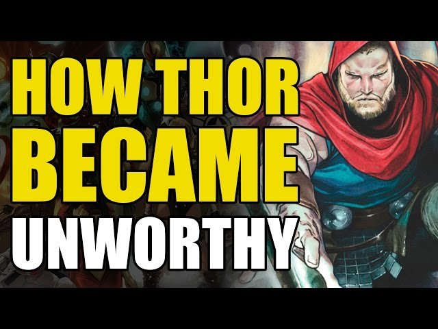 Free Video: How Thor Became Unworthy - The Unworthy Thor Storyline from ...
