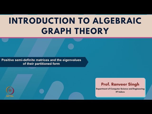 Free Video: Positive Semi-Definite Matrices and the Eigenvalues of ...