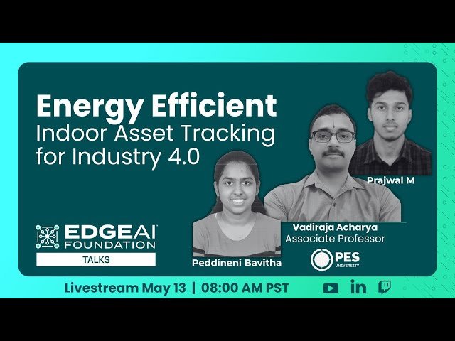 Free Video: Energy Efficient Indoor Asset Tracking for Industry 4.0 ...