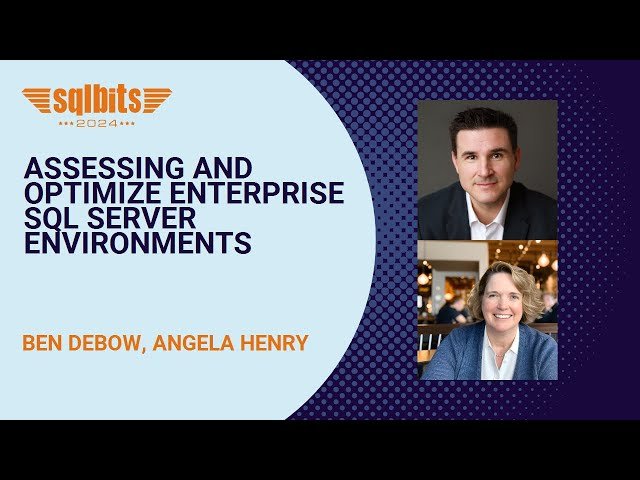 Free Video Assessing And Optimizing Enterprise Sql Server Environments From Sqlbits Class Central