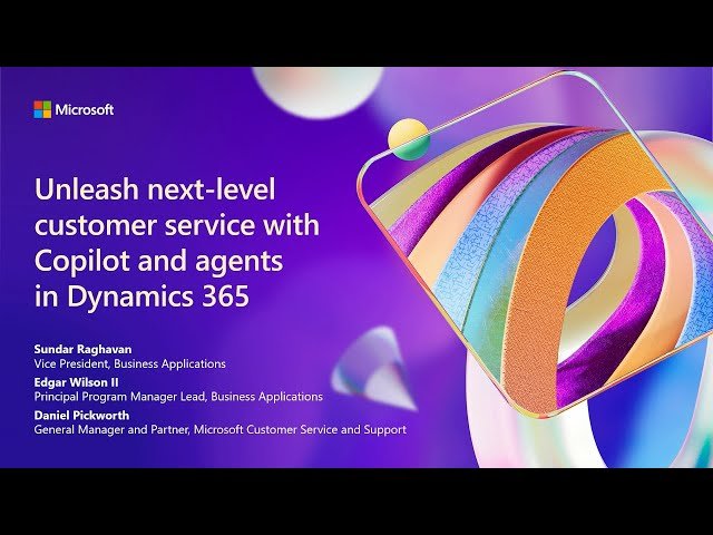 Microsoft Ignite Talk: Unleash Next-Level Customer Service with Copilot ...