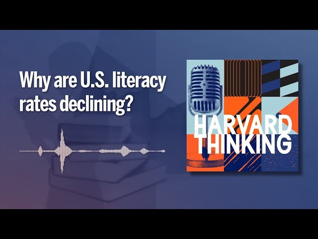 Free Video: Why Are U.S. Literacy Rates Declining? from Harvard ...