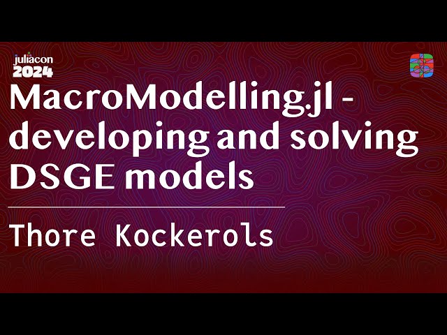 Free Video: MacroModelling.jl - Developing and Solving Dynamic ...