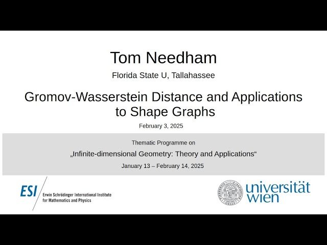 Free Video: Gromov-Wasserstein Distance and Applications to Shape Graphs from Erwin Schrödinger ...
