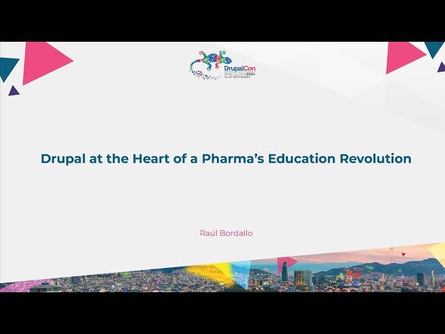 Free Video: Drupal-Based Learning Ecosystem: Transforming Pharmaceutical Education from Drupal ...