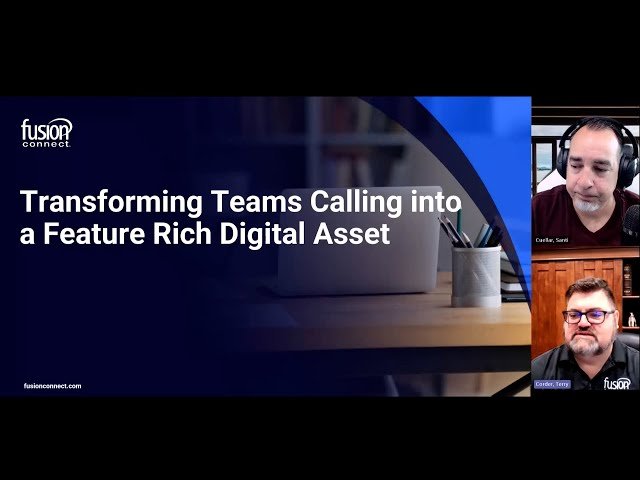 Free Video: Transforming Teams Calling into a Feature-Rich Digital ...