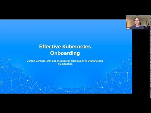 Free Video: Effective Kubernetes Onboarding from CNCF [Cloud Native ...