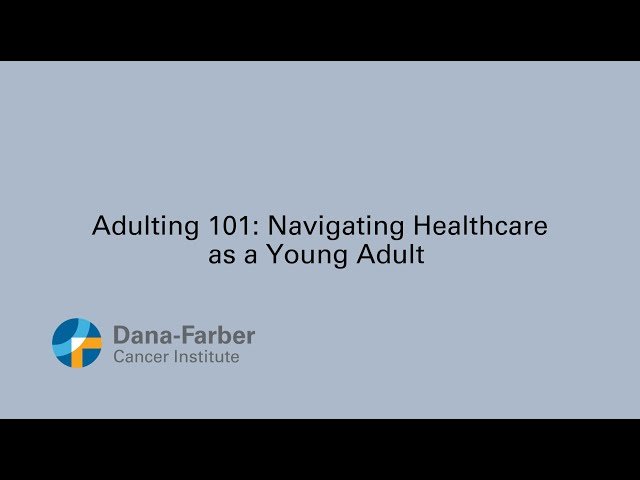 Free Video: Adulting 101: Navigating Healthcare as a Young Adult from ...