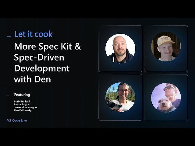 Free Video: Let it Cook - More Spec Kit for Spec-Driven Development from Visual Studio Code ...