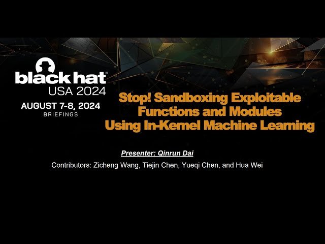 Free Video: Stop! Sandboxing Exploitable Functions and Modules Using In-Kernel Machine Learning ...