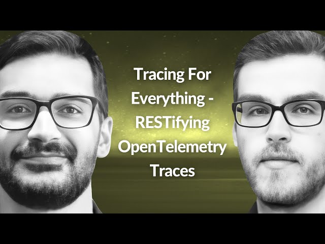 Free Video: RESTifying OpenTelemetry Traces from Conf42 | Class Central