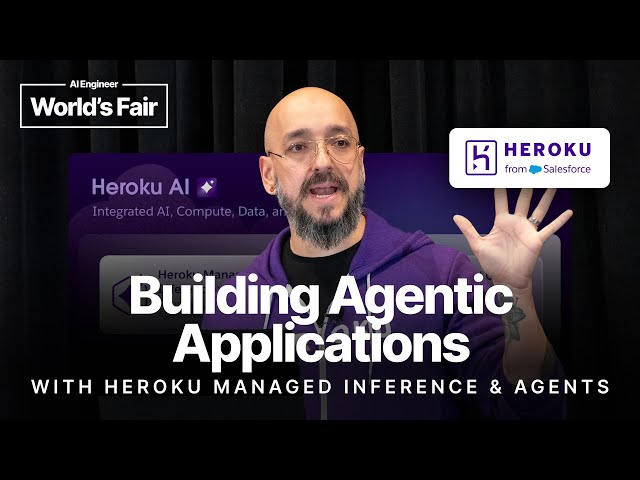 Free Video: Building Agentic Applications with Heroku Managed Inference and Agents from AI ...