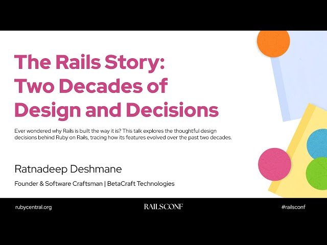 Free Video: The Rails Story - Two Decades of Design and Decisions from Ruby Central | Class Central