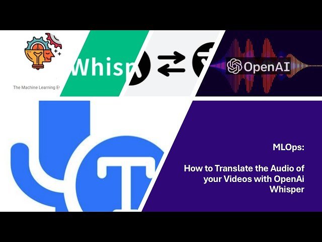 Free Video: MLOps - Traductor de Videos con IA usando OpenAI Whisper ...
