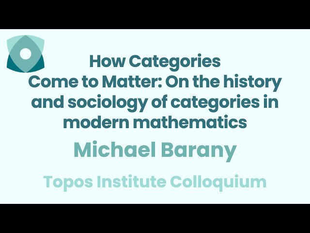Free Video: How Categories Come to Matter in Modern Mathematics from ...