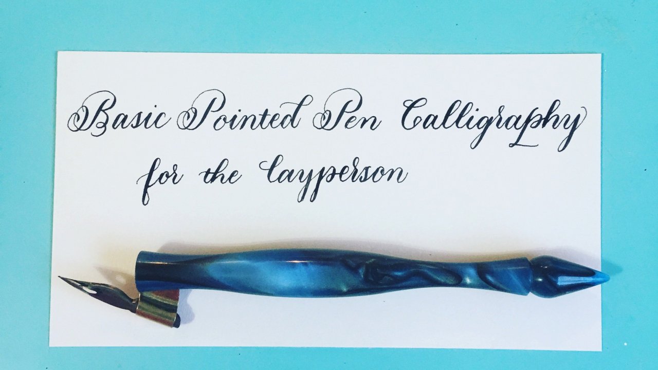 Online Course: Basic Pointed Pen Calligraphy for the Layperson from ...