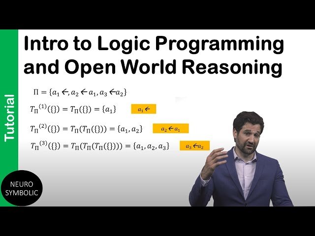 Free Video: Introduction to Logic Programming and Open World Reasoning from Neuro Symbolic ...