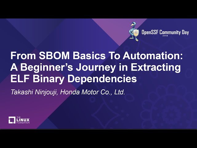 Free Video: From SBOM Basics to Automation - A Beginner's Journey in Extracting ELF Binary ...