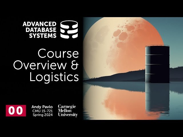 Free Video: CMU Advanced Database Systems - Spring 2024 from CMU Database Group | Class Central