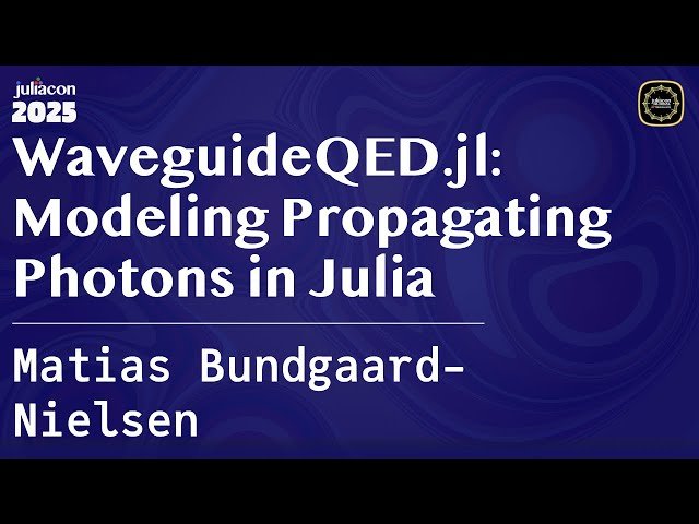 Free Video: WaveguideQED.jl - Modeling Propagating Photons in Julia from The Julia Programming ...