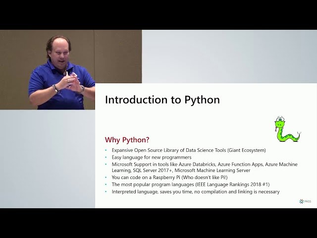 PASS Data Community Summit Talk: Code Like a Snake Charmer - Introduction to Python from PASS ...