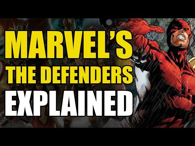 Free Video Marvel Comics The Defenders Explained From Comics