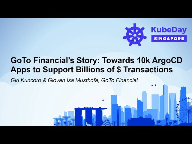 Free Video: GoTo Financial's Story - Scaling ArgoCD to 10,000 Apps for ...