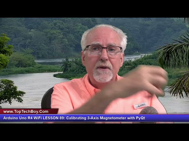 Free Video: Arduino Uno R4 WiFi - Calibrating 3-Axis Magnetometer with PyQt - Lesson 89 from ...