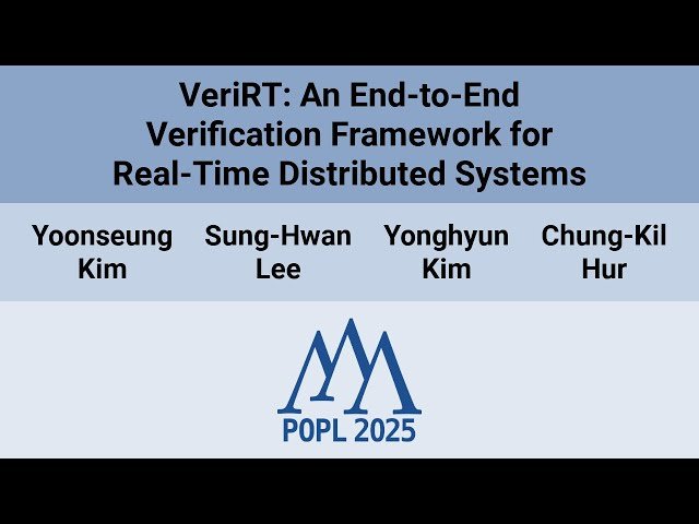Free Video: VeriRT: An End-To-End Verification Framework for Real-Time Distributed Systems from ...
