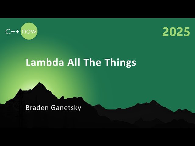 Free Video: Lambda All the Things - Exploring C++ Programming with Lambdas Only from CppNow ...